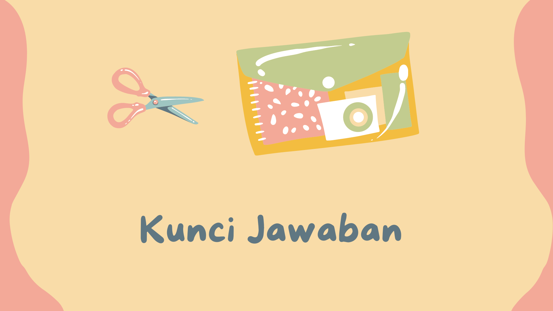 Kunci Jawaban Soal Post Test Modul 1 Kreativitas Dan Inovasi Dalam