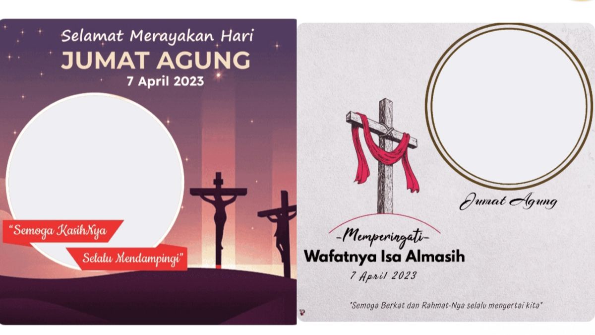 Gratisan! 10 Link Download Twibbon Tema Jumat Agung 2024, Langsung ... Gratisan! 10 Link Download Twibbon Tema Jumat Agung 2024, Langsung ...