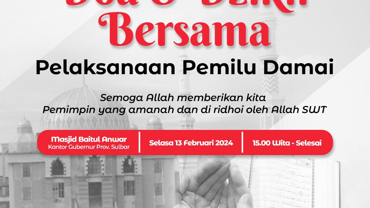 Pemprov Sulbar Gelar Dzikir Dan Doa Bersama Demi Kesuksesan Pemilu 2024