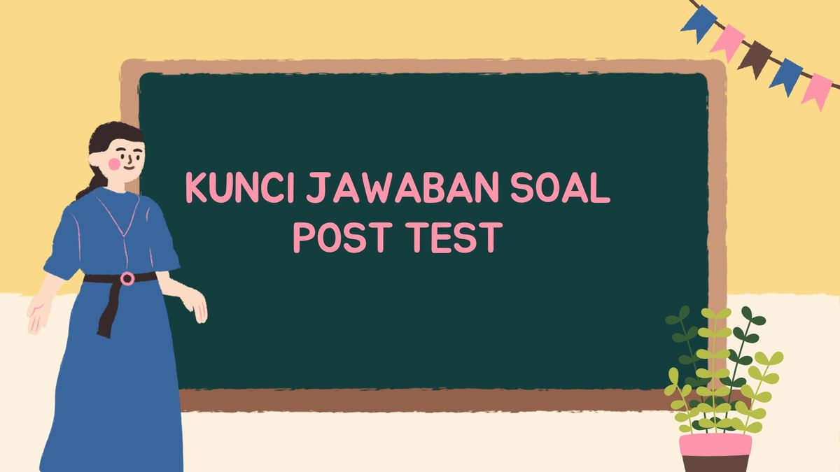 Kunci Jawaban Soal Post Test Modul 4 Materi Mengoptimalkan Penyebaran