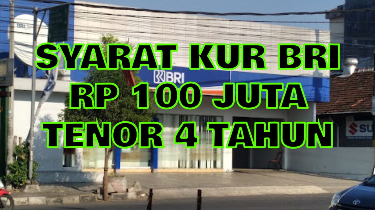 Syarat Pengajuan KUR BRI 2024 Terbaru! Apakah KUR BRI Bisa Sampai 100 ... Syarat Pengajuan KUR BRI 2024 Terbaru! Apakah KUR BRI Bisa Sampai 100 ...