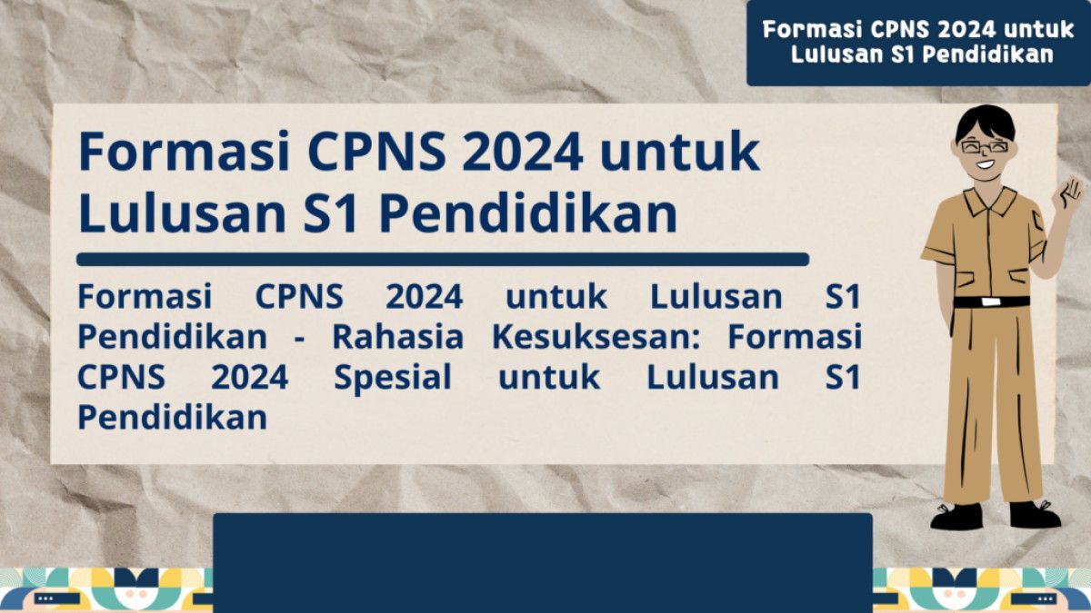 Ingin Jadi ASN? Ini Formasi CPNS 2024 yang Cocok untuk Lulusan S1 ... Ingin Jadi ASN? Ini Formasi CPNS 2024 yang Cocok untuk Lulusan S1 ...