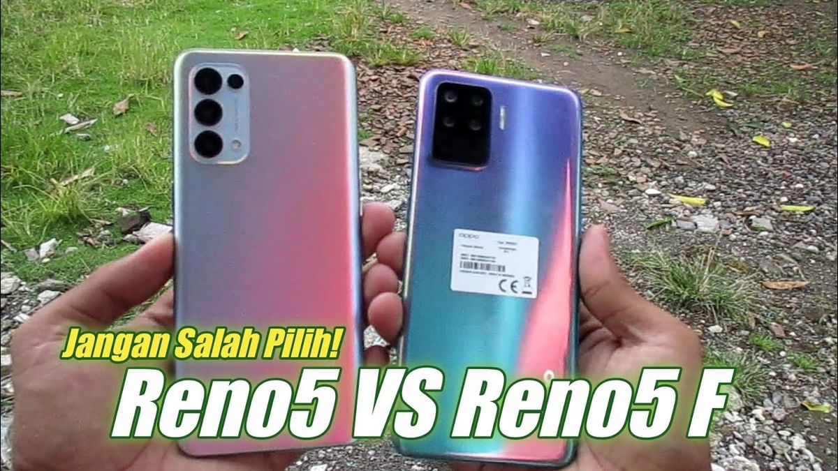 Oppo Reno 5 5G dan Reno 5F, Pilih yang Mana? Komparasi Kamera, Performa ... Oppo Reno 5 5G dan Reno 5F, Pilih yang Mana? Komparasi Kamera, Performa ...