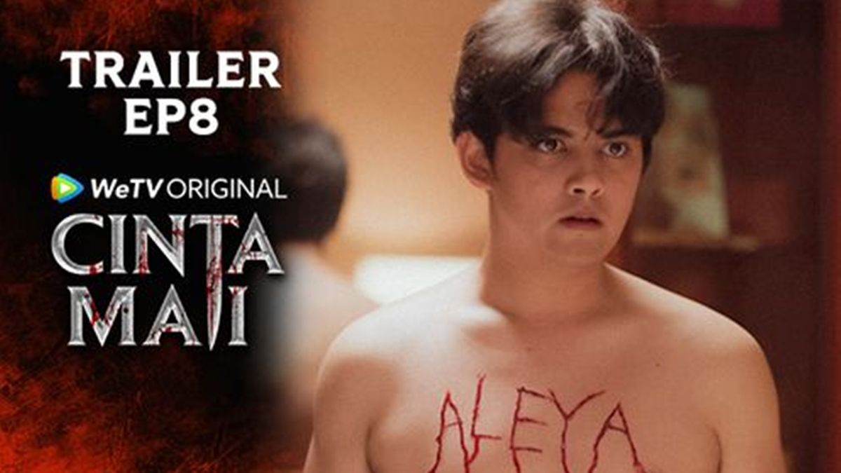 Nonton Dan Download Cinta Mati Episode 8a Dan 8b Di Wetv Ancaman