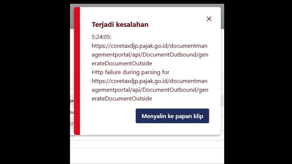 Solusi http failure during parsing for Coretax, Kode Error saat Tanda ... Solusi http failure during parsing for Coretax, Kode Error saat Tanda ...