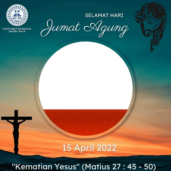 15 Kumpulan Twibbon Jumat Agung 2022, Share ke Whatsapp, Instagram dan ... 15 Kumpulan Twibbon Jumat Agung 2022, Share ke Whatsapp, Instagram dan ...