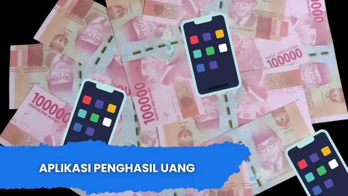 7 Aplikasi Penghasil Uang Tercepat Terbukti Membayar Bisa Hasilkan
