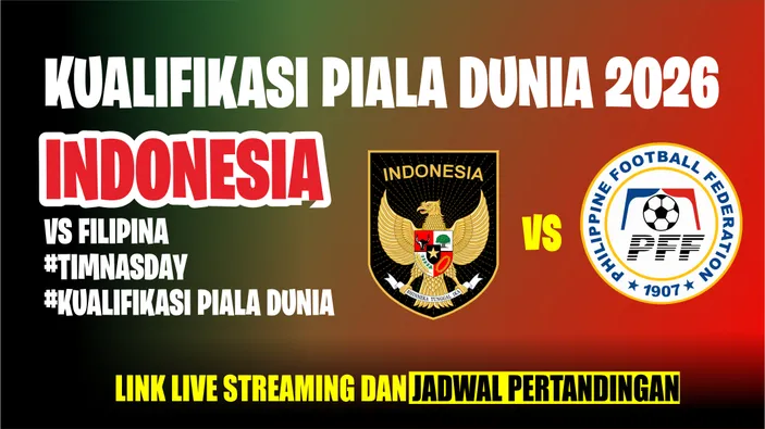 Jadwal Link Live Streaming Timnas Indonesia Vs Filipina Di Kualifikasi