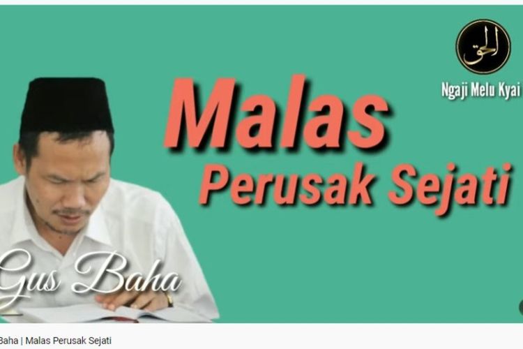 Pahlawan Itu Tidak Kenal Malas, Gus Baha Menjelaskan Tentang Bahaya ... Pahlawan Itu Tidak Kenal Malas, Gus Baha Menjelaskan Tentang Bahaya ...