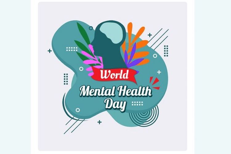 Selain Hari Kesehatan Mental Sedunia 10 Oktober 2022 Juga Adalah Hari