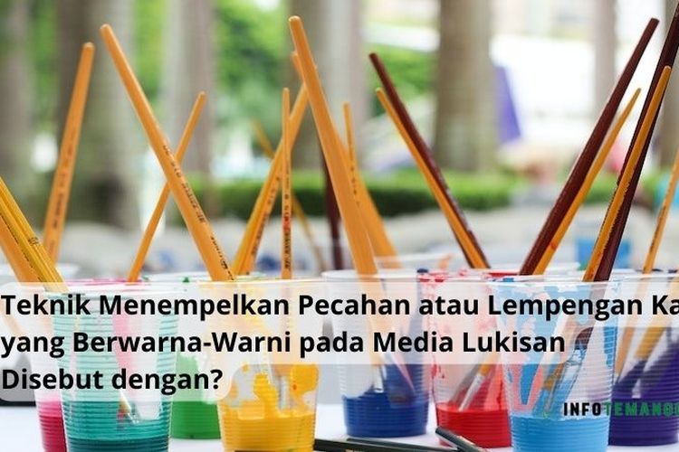 Teknik Menempelkan Pecahan atau Lempengan Kaca yang Berwarna-Warni pada ... Teknik Menempelkan Pecahan atau Lempengan Kaca yang Berwarna-Warni pada ...
