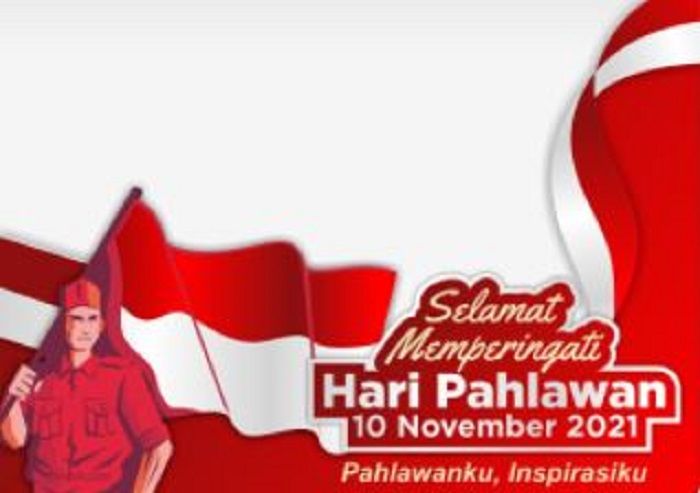 50 Link Download Twibbon Hari Pahlawan 10 November Cocok Di Fb Ig Wa