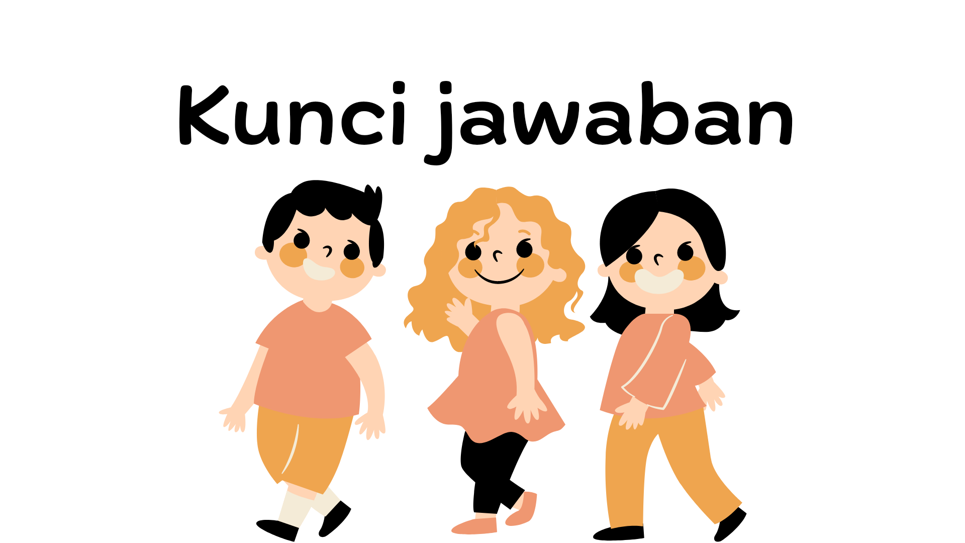 Kunci Jawaban Soal Post Test Modul 5 Dua Dasar Sistem Among Halaman 8