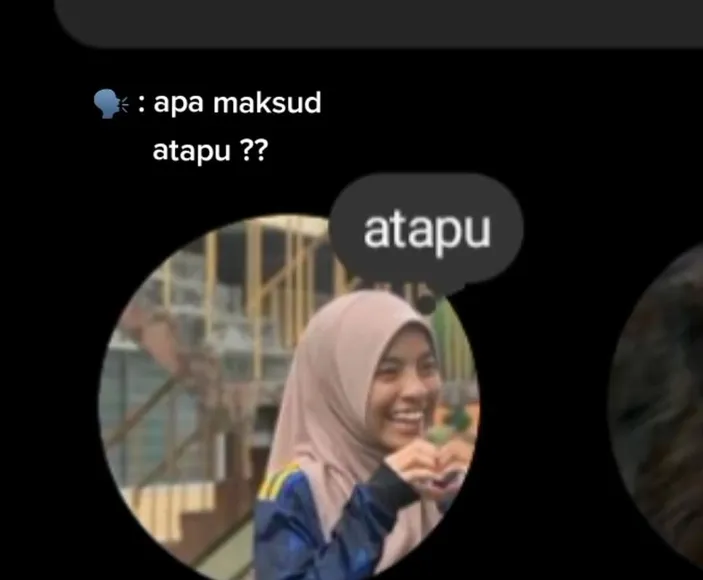 Arti Kata Atapu Viral di TikTok, Ternyata Ini Makna dan Asal Usul ... Arti Kata Atapu Viral di TikTok, Ternyata Ini Makna dan Asal Usul ...