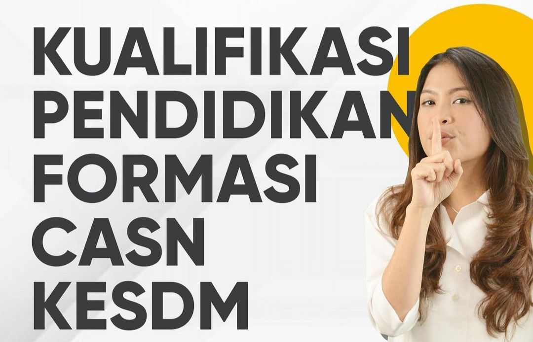 Cpns 2021 Dibuka Simak 31 Daftar Formasi Lulusan S1 Bidang Esdm