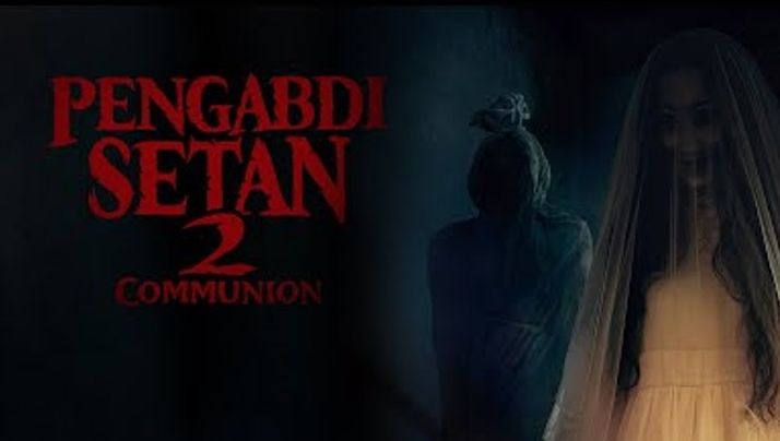 Jadwal Tayang Pengabdi Setan 2 Di Bioskop Semarang Kamis 4 Agustus 2022